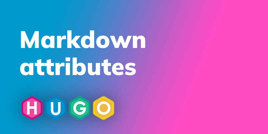 Markdown Attributes 