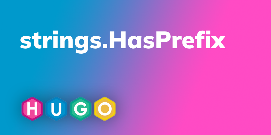 strings.HasPrefix