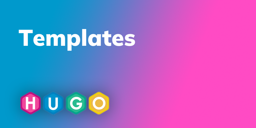 Templates